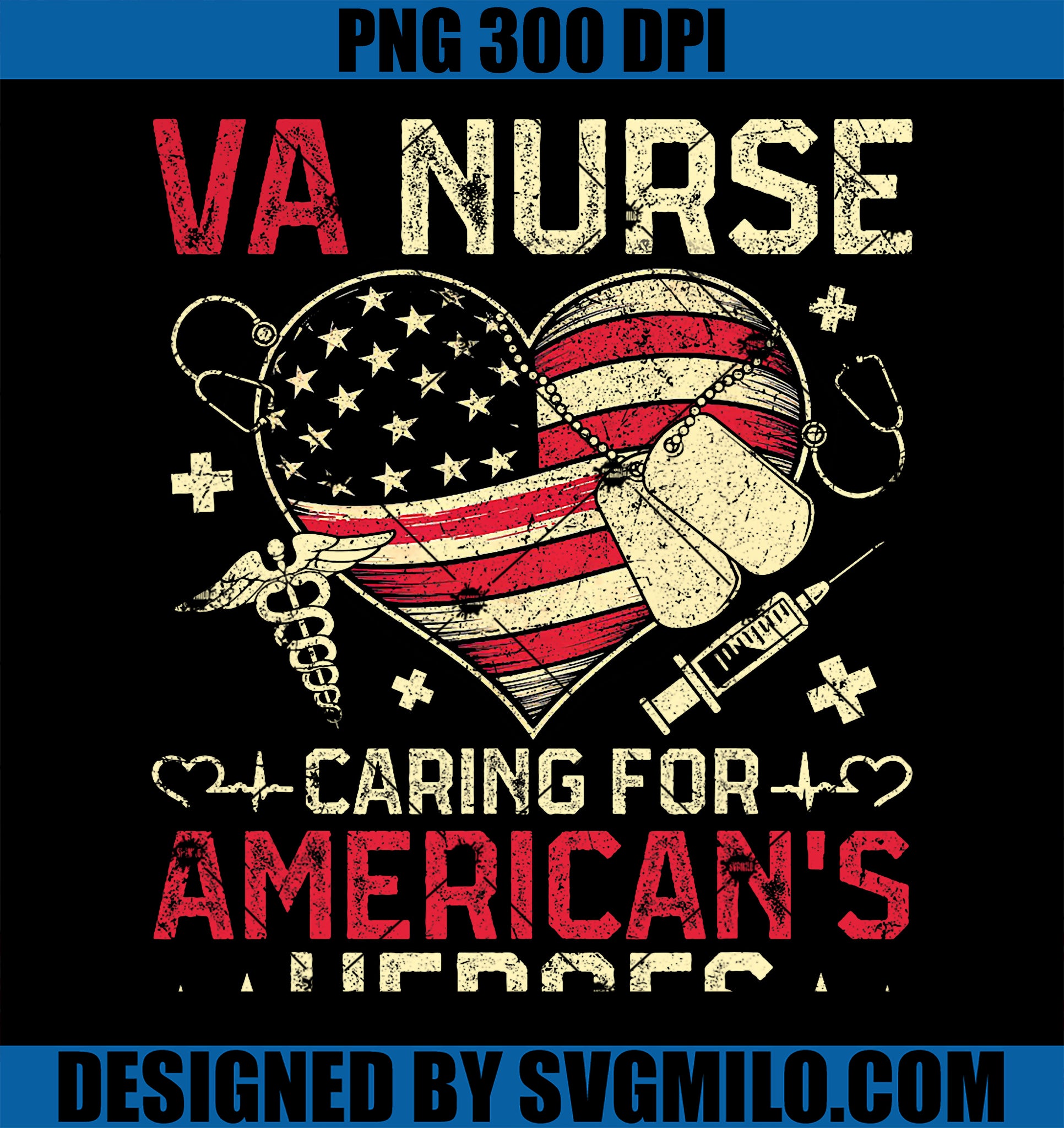 VA Nurse Caring For America's Heroes Veterans Day PNG, USA Heart PNG