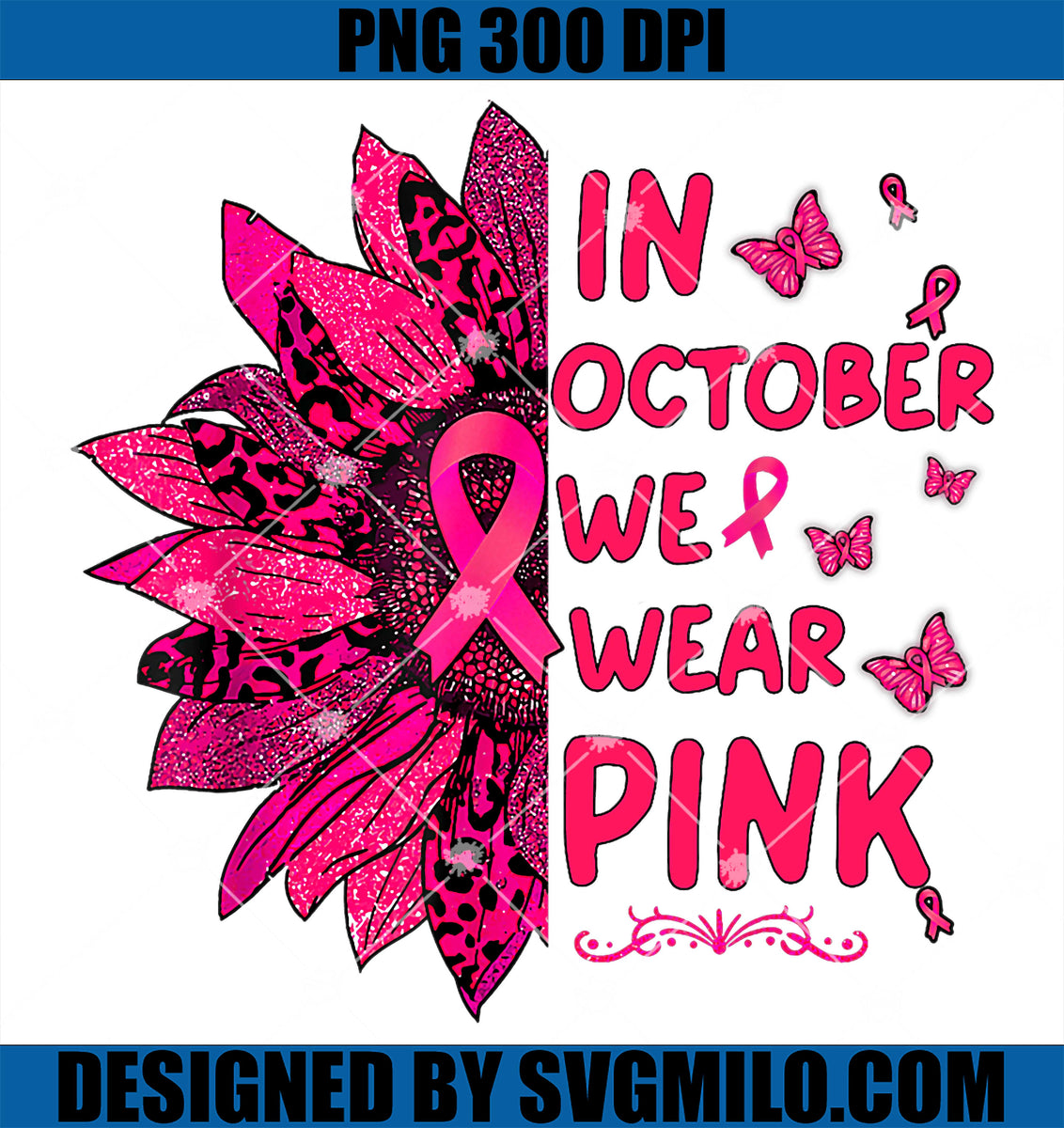 We-Wear-Pink-October-Pink-PNG_-Breast-Cancer-Sunflower-Ribbon-PNG ...