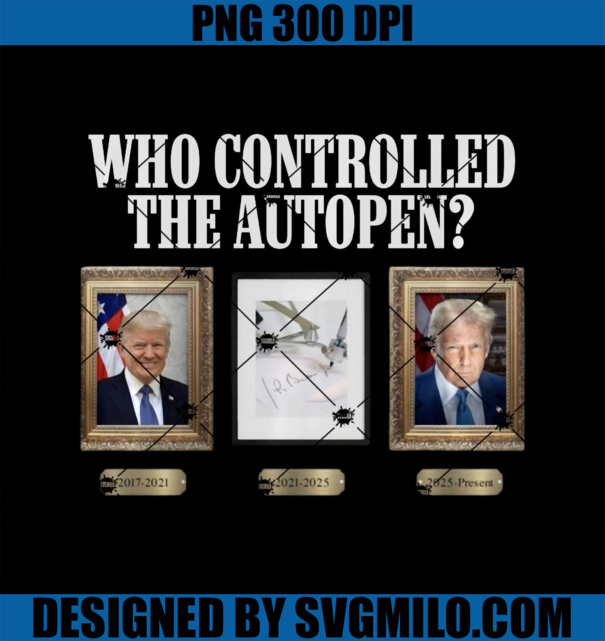Who Controlled The Autopen Trump Meme PNG, Funny Auto Pen PNG