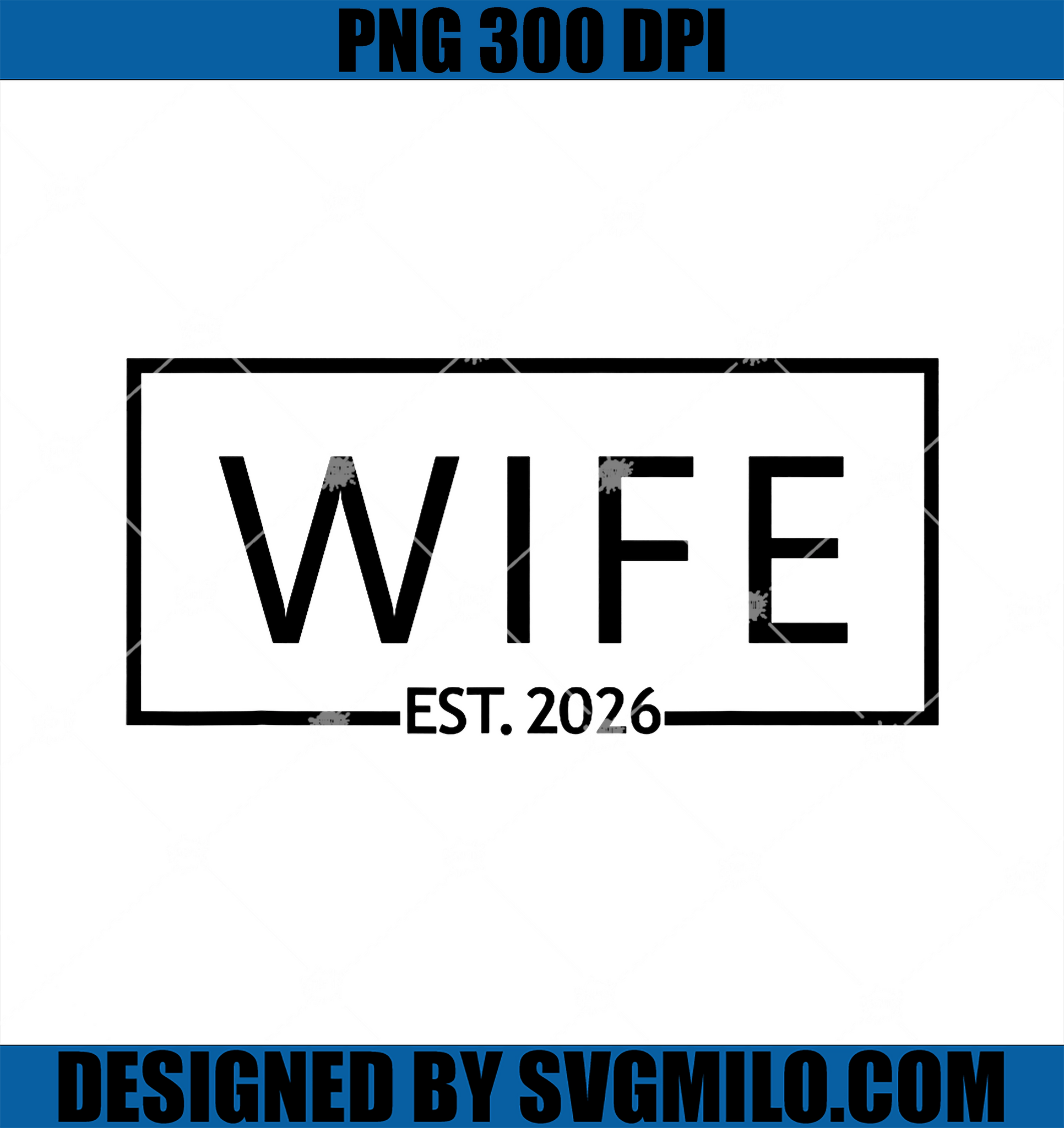 Wife Est. 2026 Married Couple PNG, Wedding Husband Matching PNG