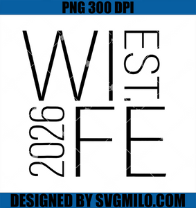 Wife Est. 2026, Married Couple PNG, Wedding Husband Matching PNG