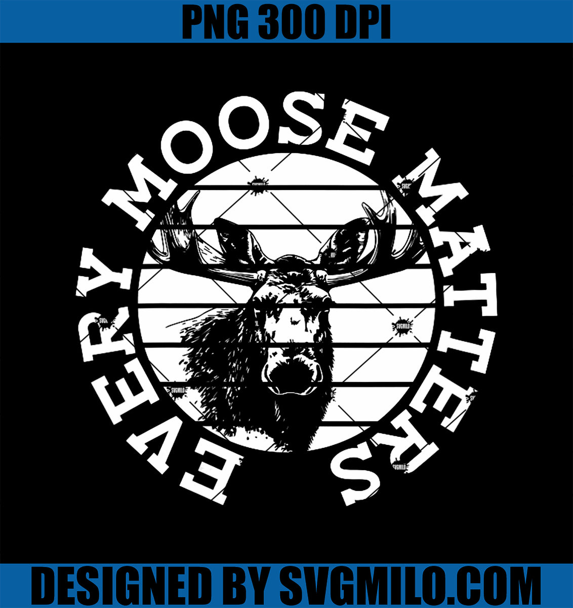 WomensEveryMooseMattersPNG_MoosePNGcopy_1200x1200.jpg?v=1752668150