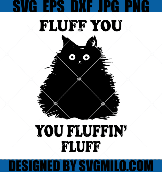Fluff-You-You-Fluffin-Fluff_grande.gif?v=1637047353