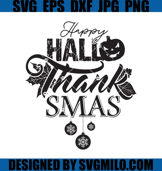 Happy-Hallothanksmas-SVG_-Pumpkin-SVG_grande.jpg?v=1665799728