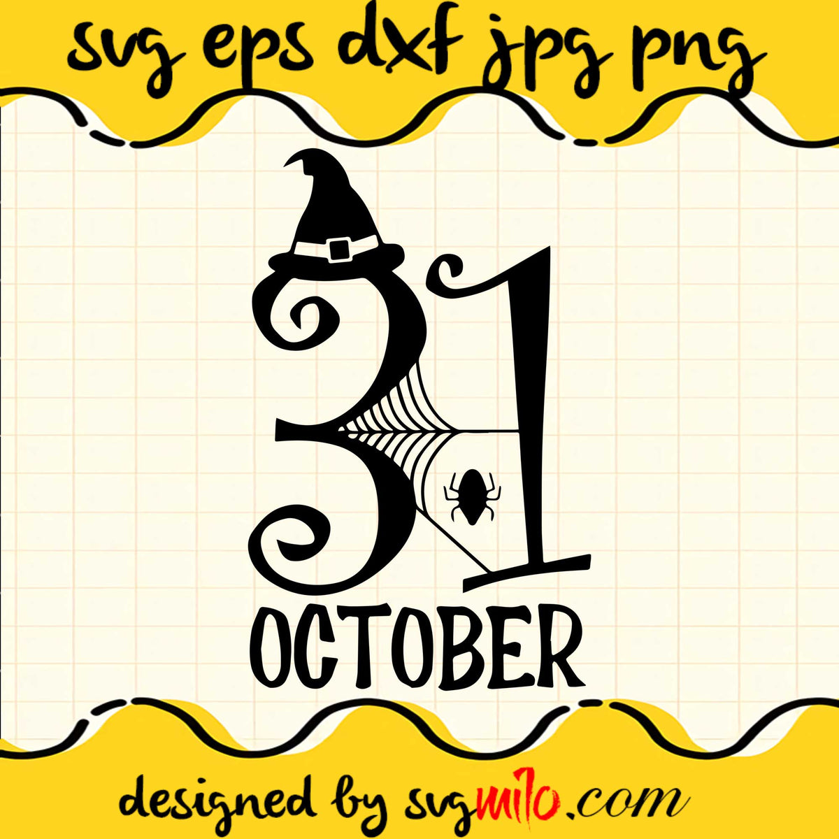 svgmilo-31-october-svg-cut-files-for-cricut-silhouette-premium-quality ...