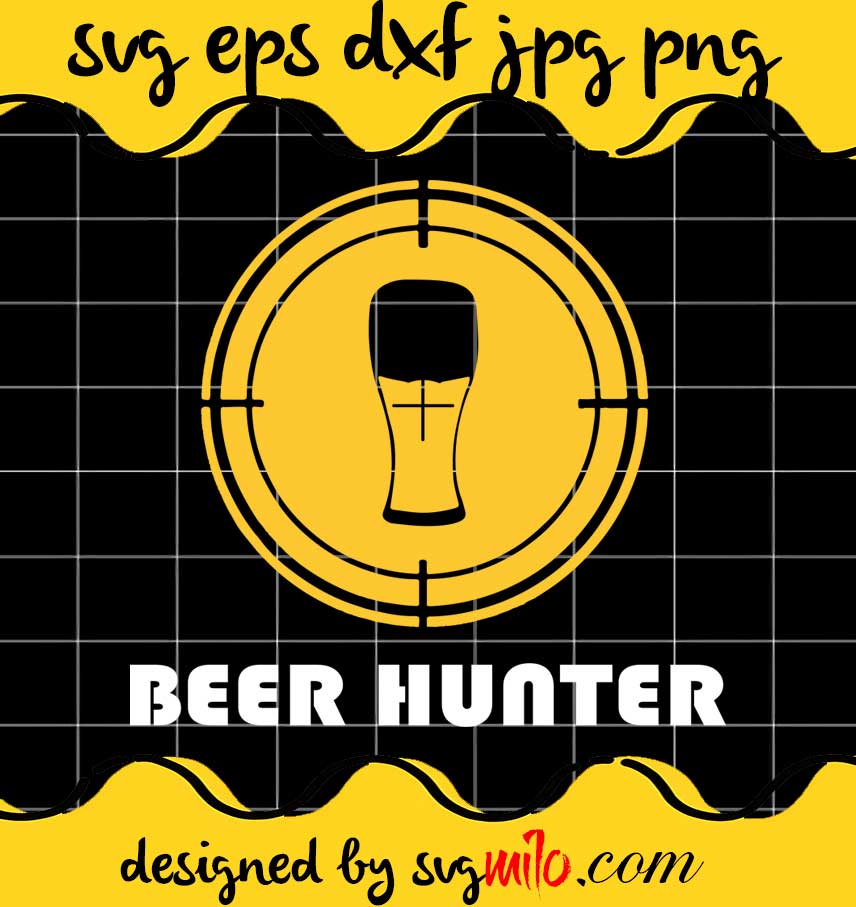 svgmilo-beer-hunter-cut-file-for-cricut-silhouette-machine-make-craft ...