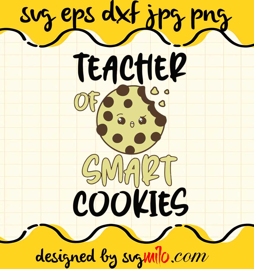 svgmilo-teacher-of-smart-cookies-cut-file-for-cricut-silhouette-machine ...