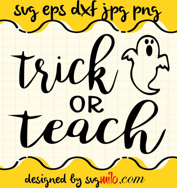 svgmilo-trick-or-teach-file-svg-cricut-cut-file-silhouette-cutting-file ...